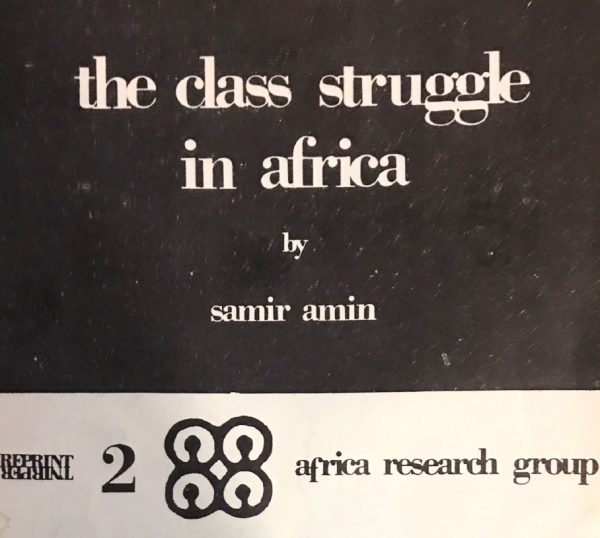 The Class Struggle in Africa - Samir Amin | libcom.org